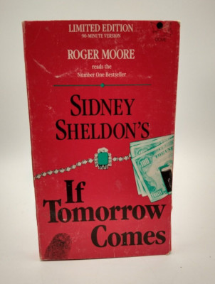 If Tomorrow Comes by Sidney Sheldon, Read by Roger Moore Cassette ...