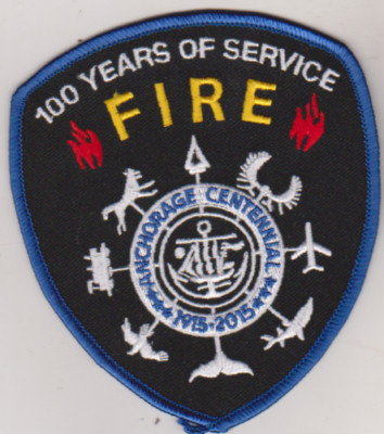 ANCHORAGE Fire Department CENTENNIAL 1915-2015 patch | eBay