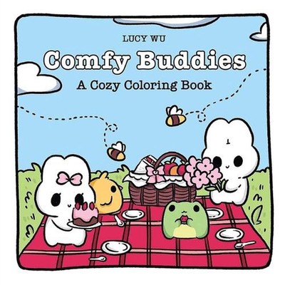 Comfy Buddies: A Cozy Coloring Book by Lucy Wu (English) Paperback Book ...
