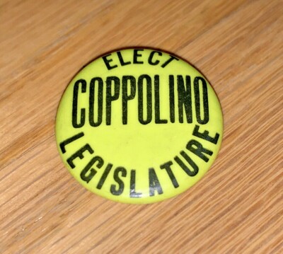 1970's MATTHEW COPPOLINO Pennsylvania State Representative Button Pin ...