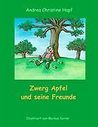 Zwerg Apfel und seine Freunde | Buch | 9783833475115 9783833475115 | eBay