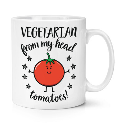 Vegetarian From My Head Tomatoes 10oz Mug Cup Vegetables Environment ...