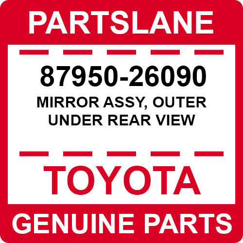 Genuine Toyota 87950-26090 Mirror ASSY Outer Under Rear View 8795026090 ...