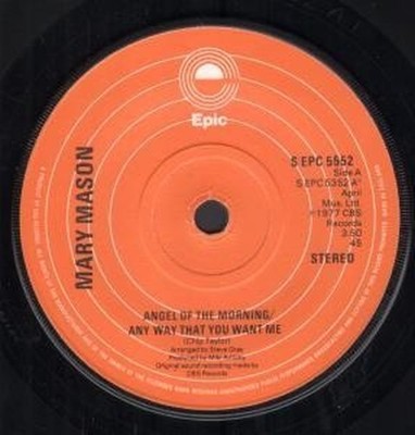 Mary Mason Angel Of The Morning 7" Vinyl UK Epic 1977 B/W Stuff That ...