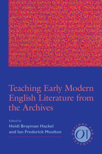 Options for Teaching Ser.: Teaching Early Modern English Literature ...