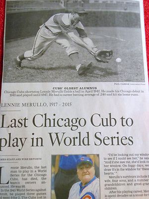 1917-2015 LENNIE MERULLO OBITUARY LAST CHICAGO CUB TO PLAY WORLD SERIES ...