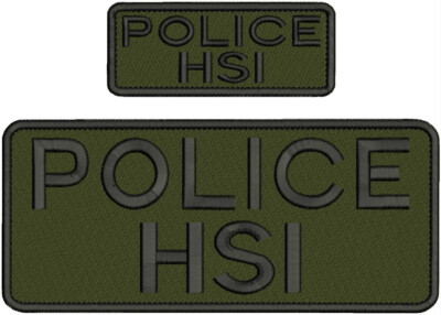 POLICE HSI EMBROIDERY PATCH 4X10 & 2X5 VELCR@ ON BACK BLACK ON OD GREEN ...