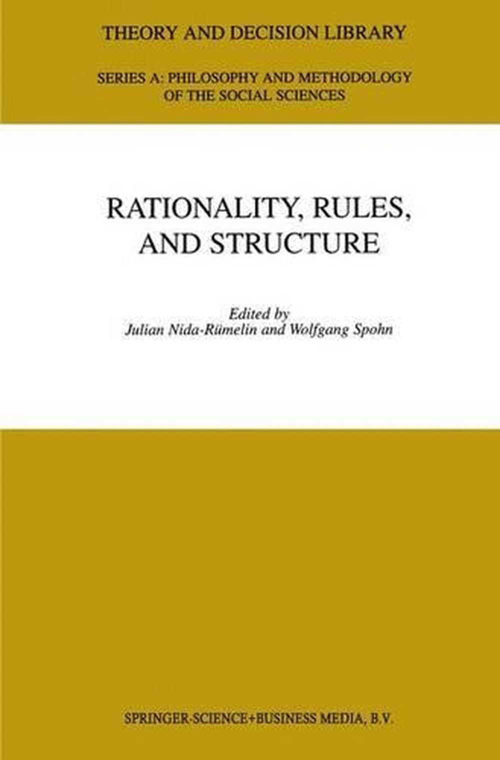 Rationality, Rules, and Structure by W. Spohn (English) Paperback Book ...