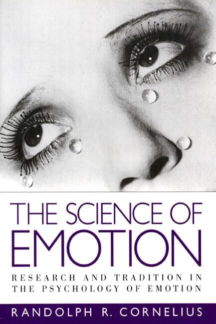 The Science of Emotion: Research and Tradition in the Psychology of ...