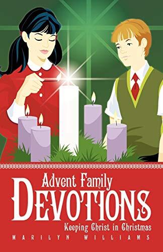 Advent Family Devotions: Keeping Christ in Christmas 9781449708238| eBay