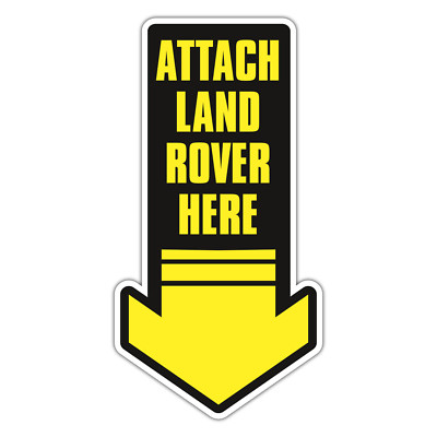 2x ATTACH LAND ROVER HERE CAR STICKER towbar land rover 100mm high ...