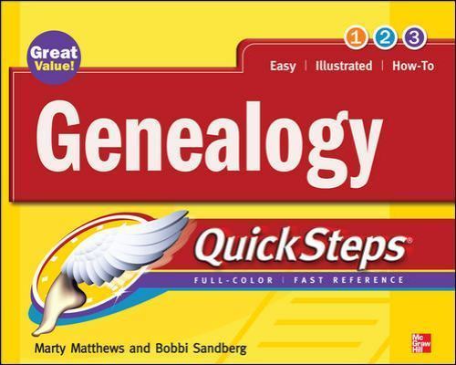 Quicksteps Ser.: Genealogy QuickSteps by Marty Matthews and Bobbi ...