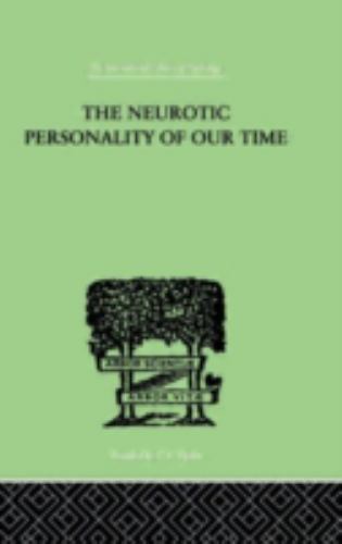 Neurotic Personality of Our Time by Karen Horney Karen (1999, Hardcover ...