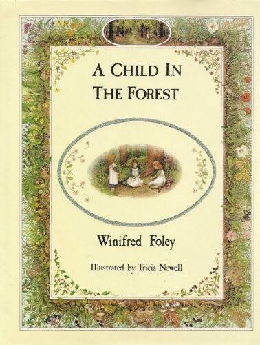 A Child in the Forest - Hardcover By Winifred Foley - GOOD ...