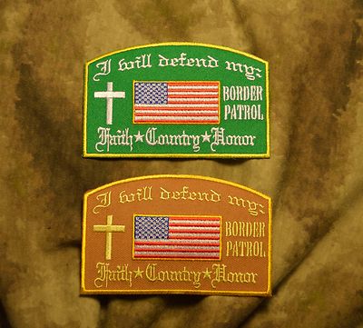 BORDER PATROL "I Will Defend My Faith, Country, Honor" Patch | eBay