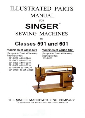 Illustrated Parts Manual, on CD, Singer Sewing Machines 591D200 591D300 ...