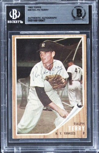 Yankees Ralph Terry Authentic Signed 1962 Topps #48 Card BAS Slabbed | eBay