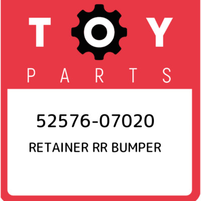 52576-07020 Toyota Retainer rr bumper 5257607020, New Genuine OEM Part ...