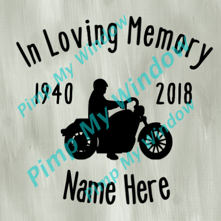In Loving Memory Motorcycle Motorcyclist Harley Davidson Car Window ...