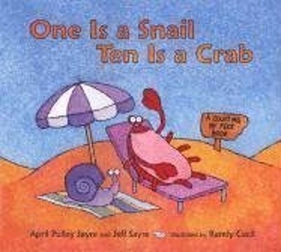 One Is a Snail, Ten Is a Crab : A Counting by Feet Book Hardcover ...