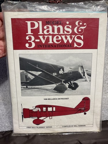 Bill Hannan Model Plans & 3 Views International 1936 Bellanca Skyrocket ...