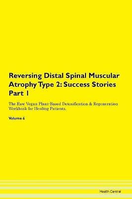 Reversing Distal Spinal Muscular Atrophy Type 2 Su | eBay