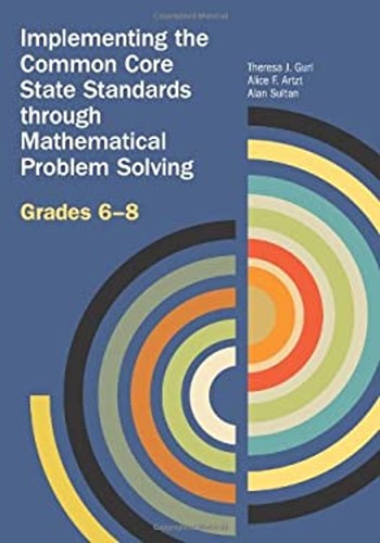 Implementing the Common Core State Standards Through Mathematical ...