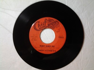 Tobin Matthews 45 rpm "Ruby Duby Du" CHIEF 7022 | eBay