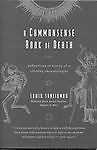 Commonsense Book of Death : Reflections at Ninety of a Lifelong ...