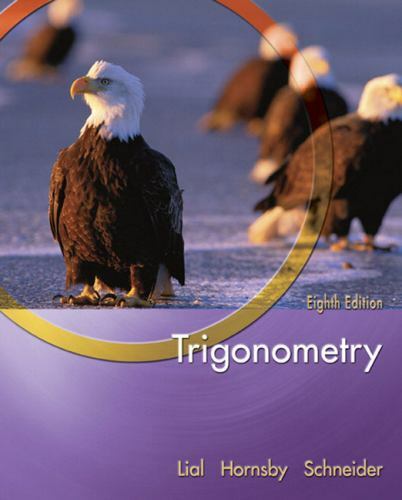 Lial/Hornsby/Schneider Ser.: Trigonometry by John Hornsby, Margaret L ...