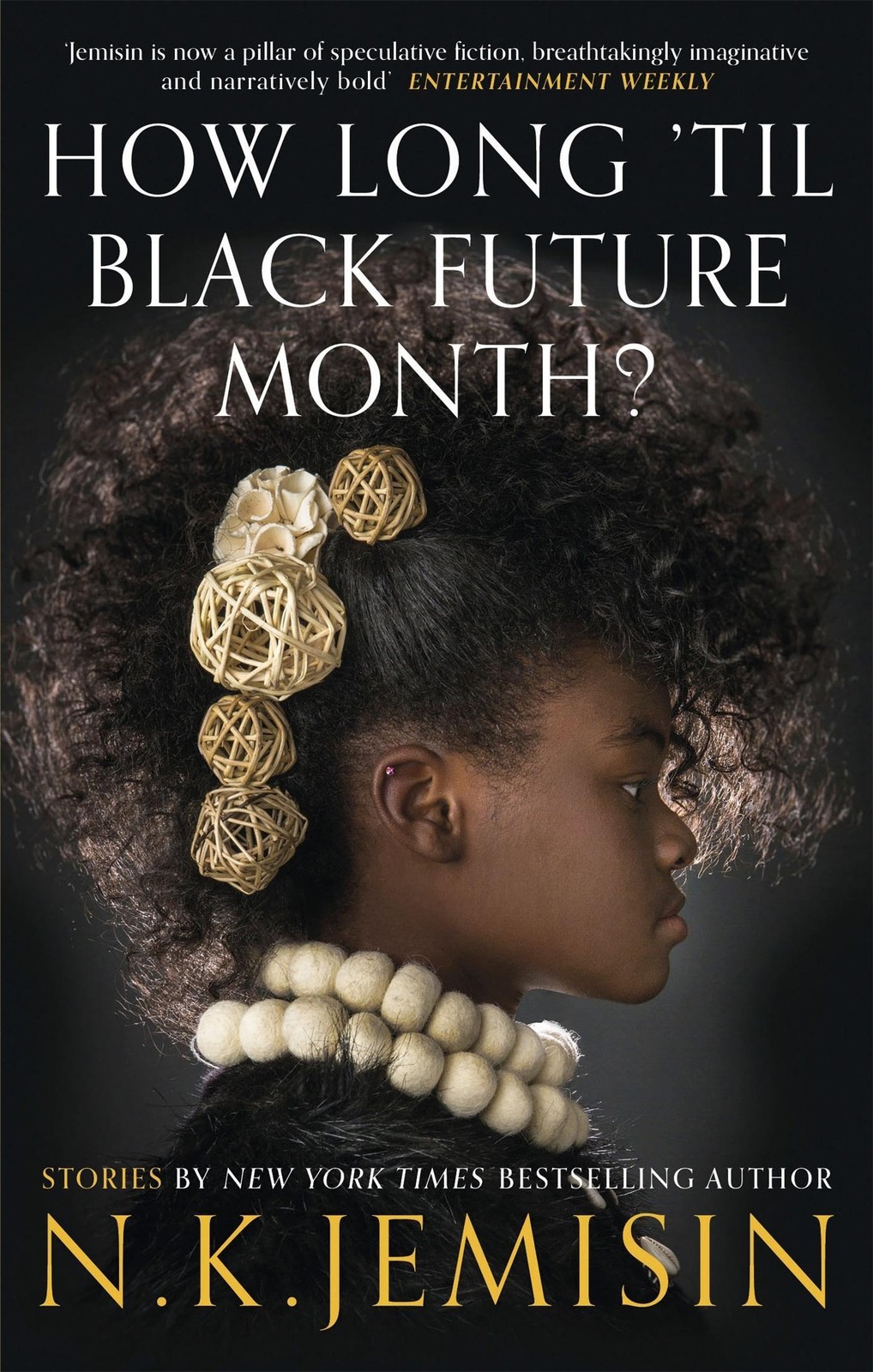 N. K. Jemisin / How Long 'til Black Future Month? / 9780356512549 | eBay