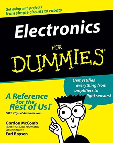 ELECTRONICS FOR DUMMIES By Gordon Mccomb & Earl Boysen **BRAND NEW ...