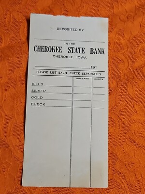 1910-1919 Cherokee State Bank UNUSED Deposit Slip Bill-Silver-Gold ...