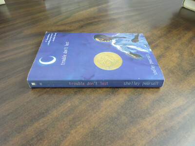 Trouble Don't Last Shelley Pearsall SIGNED Inscribed 2003 PPB ...