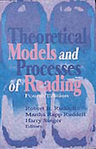 Theoretical Models and Processes of Reading by Robert B. Ruddell (1994 ...
