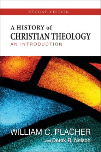 William C. Placher De A History of Christian Theology, S (Paperback ...