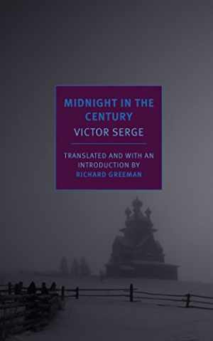 Midnight in the Century (NYRB Classics) - Paperback, by Serge Victor ...