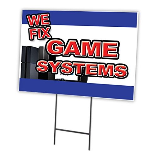 12" x 16" We Fix Game Systems Yard Sign with Stake - Double Sided ...