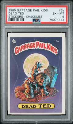 1985 Garbage Pail Kids GPK PSA GRADED 05a DEAD TED CHECKLIST PSA 6 | eBay