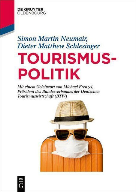Tourismuspolitik von Simon Martin Neumair (2021, Taschenbuch) online ...