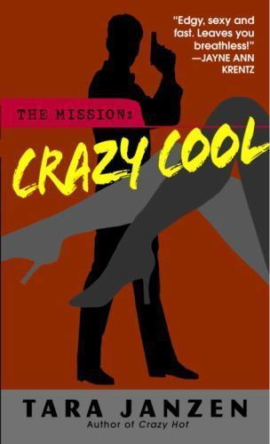 Crazy Cool (Steele Street) by Tara Janzen 9780553586114| eBay