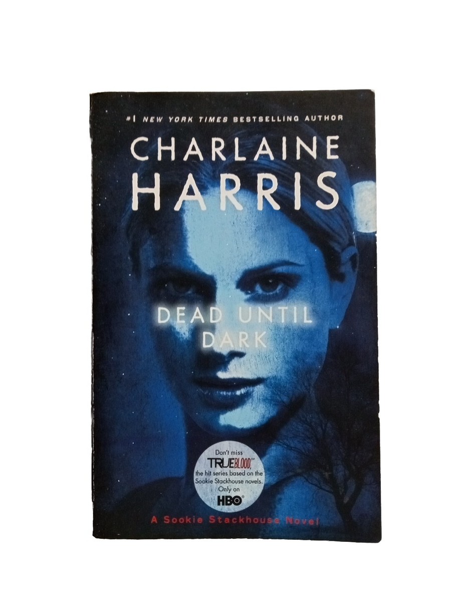Dead Until Dark Charlaine Harris Books, Sookie Stackhouse, Horror,