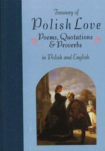 Treasury of Polish Love: Poems, Quotations & Proverbs : In Polish and ...