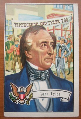 1956 TOPPS U.S. PRESIDENTS JOHN TYLER # 13 10th PRESIDENT 1841-1845 | eBay
