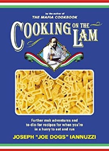Cooking on the Lam Hardcover Joseph Iannuzzi 9780743269803| eBay