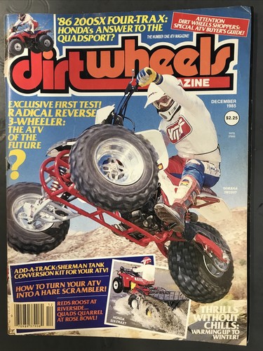 DIRT WHEELS MAGAZINE-DECEMBER 1985-HONDA '86 4 TRAX/PLATO DAVIS-RTW/JOE ...