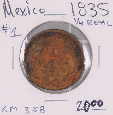 1835 Mexico Federal Coinage 1/4 Real KM# 358 - #1 | eBay