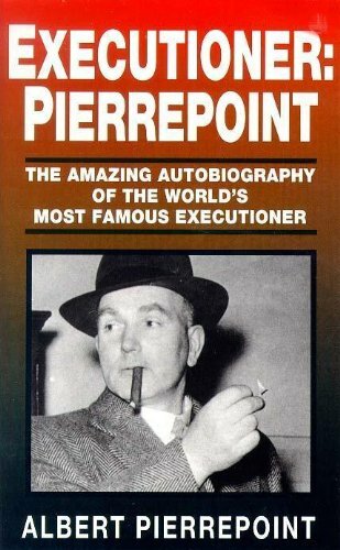 Executioner Pierrepoint by Pierrepoint, Albert Paperback Book The Fast ...
