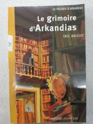 The Spellbook D'Arkandias (Grand Format) Boisset Eric Good Condition ...