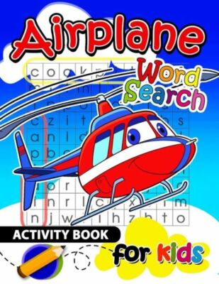 Airplane Word Search Activity Book For Kids: Activity Book For Boy ...